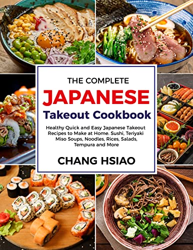 The Complete Japanese Takeout Cookbook: Healthy Quick and Easy Japanese ...