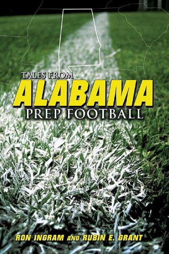 Tales from Alabama Prep Football: Ron Ingram, Rubin Grant ...