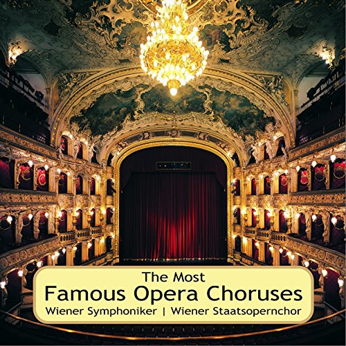 Reproducir The Most Famous Opera Choruses de Wiener Staatsopernchor en ...