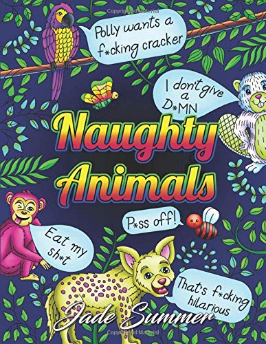 Amazon.com: Naughty Animals: A Swear Word Coloring Book with Adorable ...
