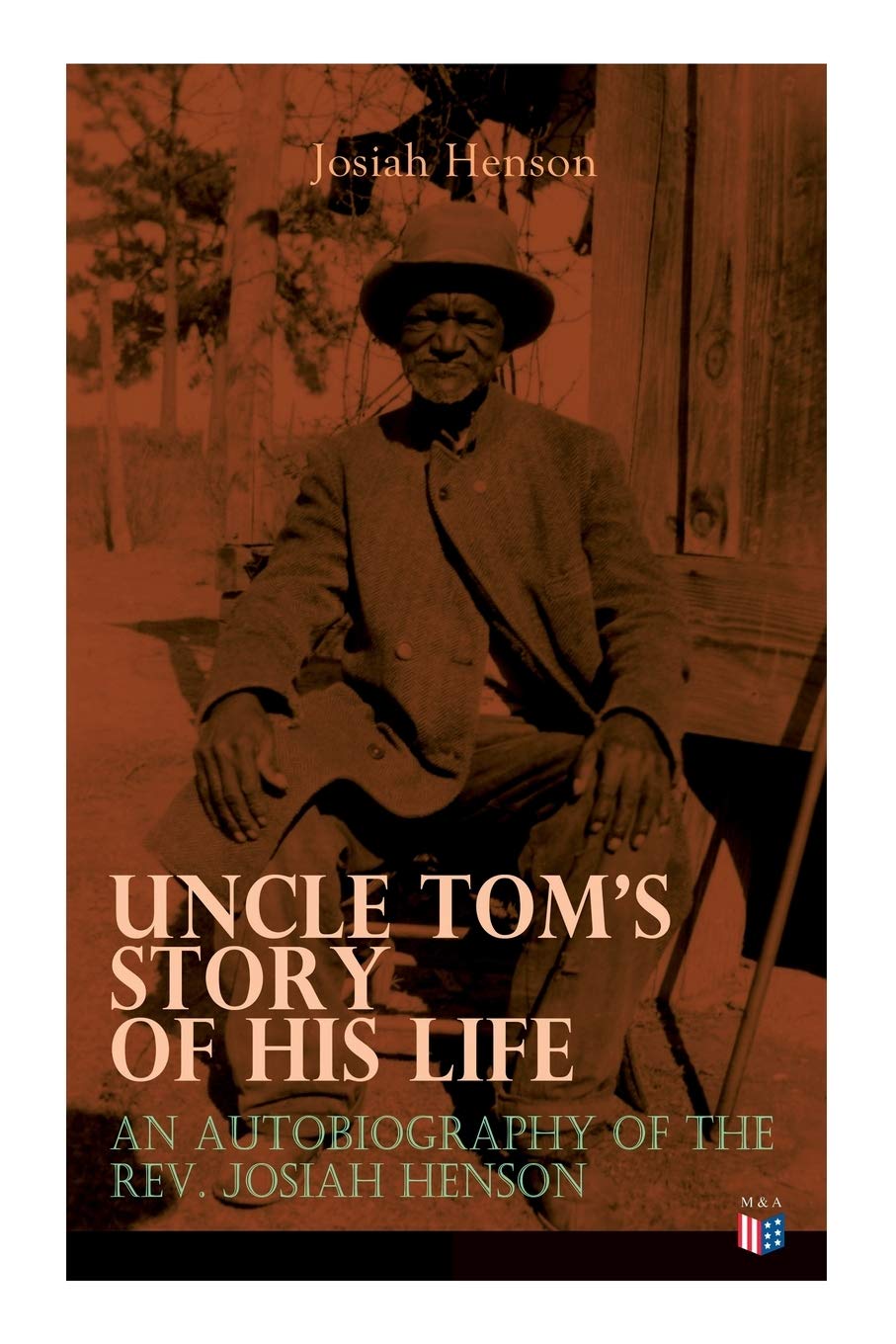 Buy Uncle Tom's Story of His Life: An Autobiography of the Rev. Josiah ...