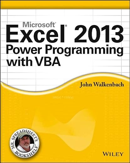 Excel 2013 Power Programming with VBA: Walkenbach, John: 9781118490396: Amazon.com: Books