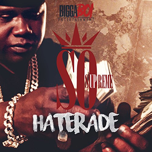 Amazon.com: Haterade [Explicit] : So Supreme: Digital Music