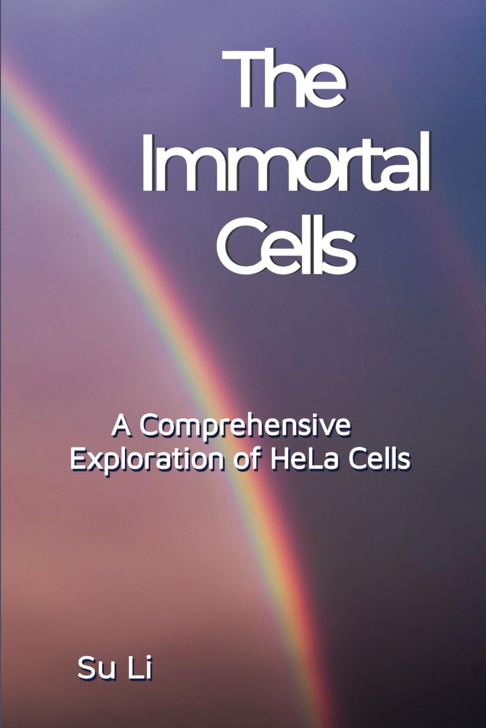 Amazon.com: The Immortal Cells: A Comprehensive Exploration of HeLa ...