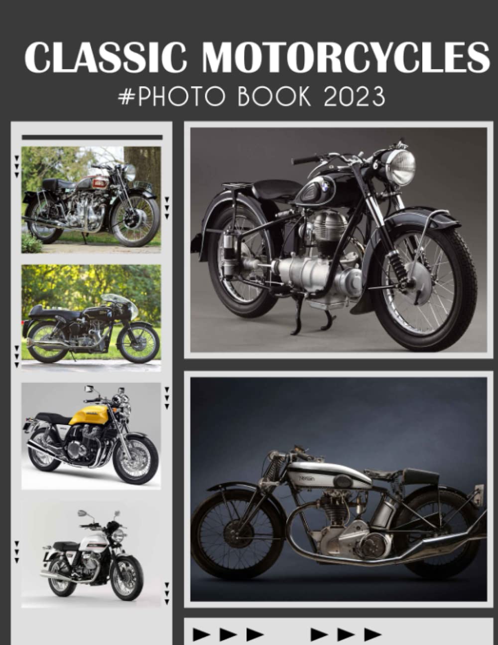 Classic Motorcycles Photo Book: Picture Book Of Classic Motorcycles ...
