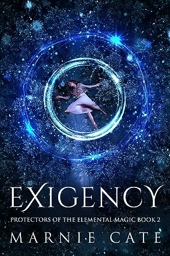 Amazon.com: Exigency (Protectors of the Elemental Magic Book 2) eBook ...