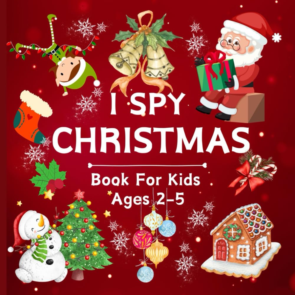 I Spy Christmas Book For Kids Ages 2-5: Stocking Stuffers| Christmas ...