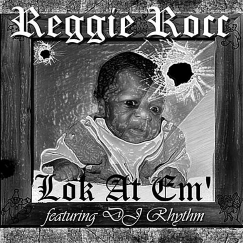 Amazon.co.jp: Lok At Em' - Single : Reggie Rocc: デジタルミュージック