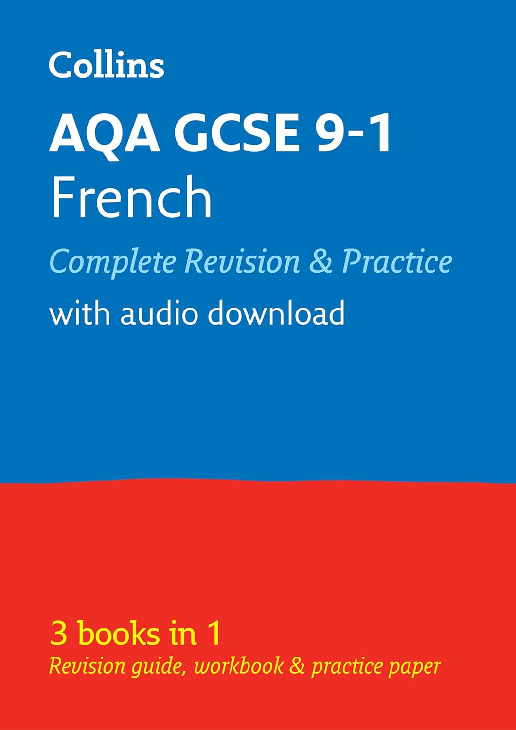 AQA GCSE 9-1 French All-in-One Complete Revision and Practice: for the ...