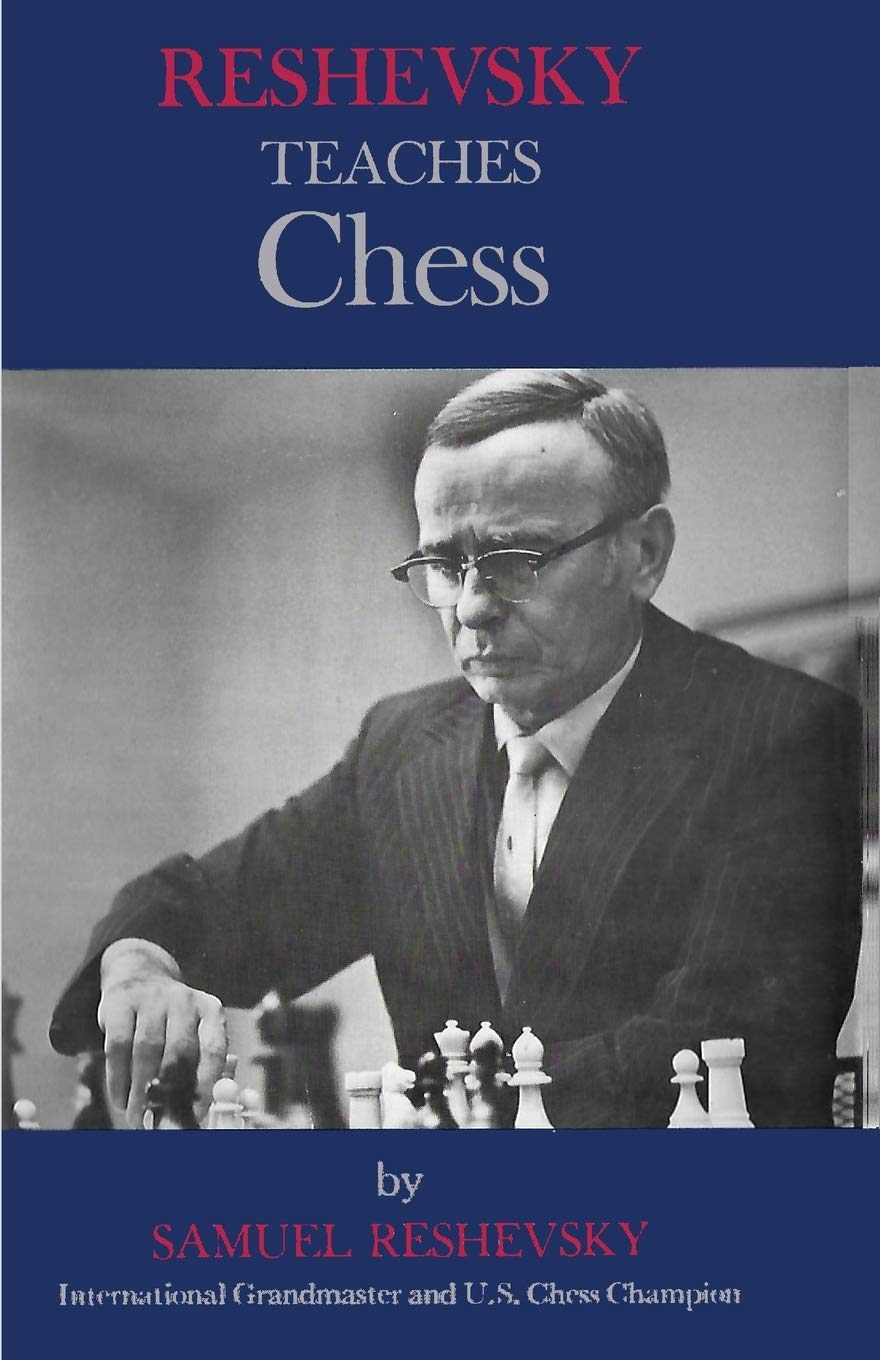 Reshevsky Teaches Chess: Reshevsky, Samuel, Sloan, Sam: 9784871875301 ...