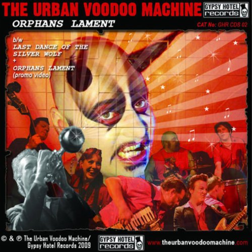 Play Orphans Lament by The Urban Voodoo Machine on Amazon Music
