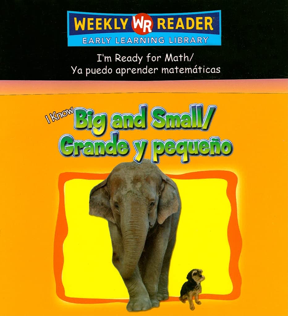 I Know Big and Small / Grande Y Pequeño (I'm Ready for Math / YA Puedo ...