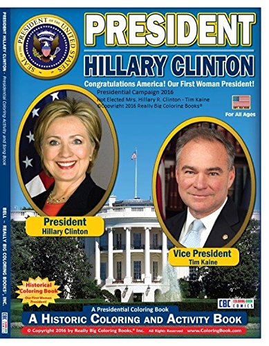 President Hillary Clinton - Vice President Tim Kaine Coloring Book (8.5 ...
