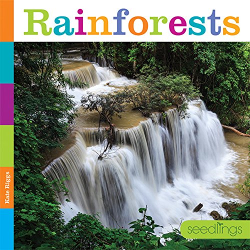 Rainforests (Seedlings): Riggs, Kate: 9781628323405: Amazon.com: Books