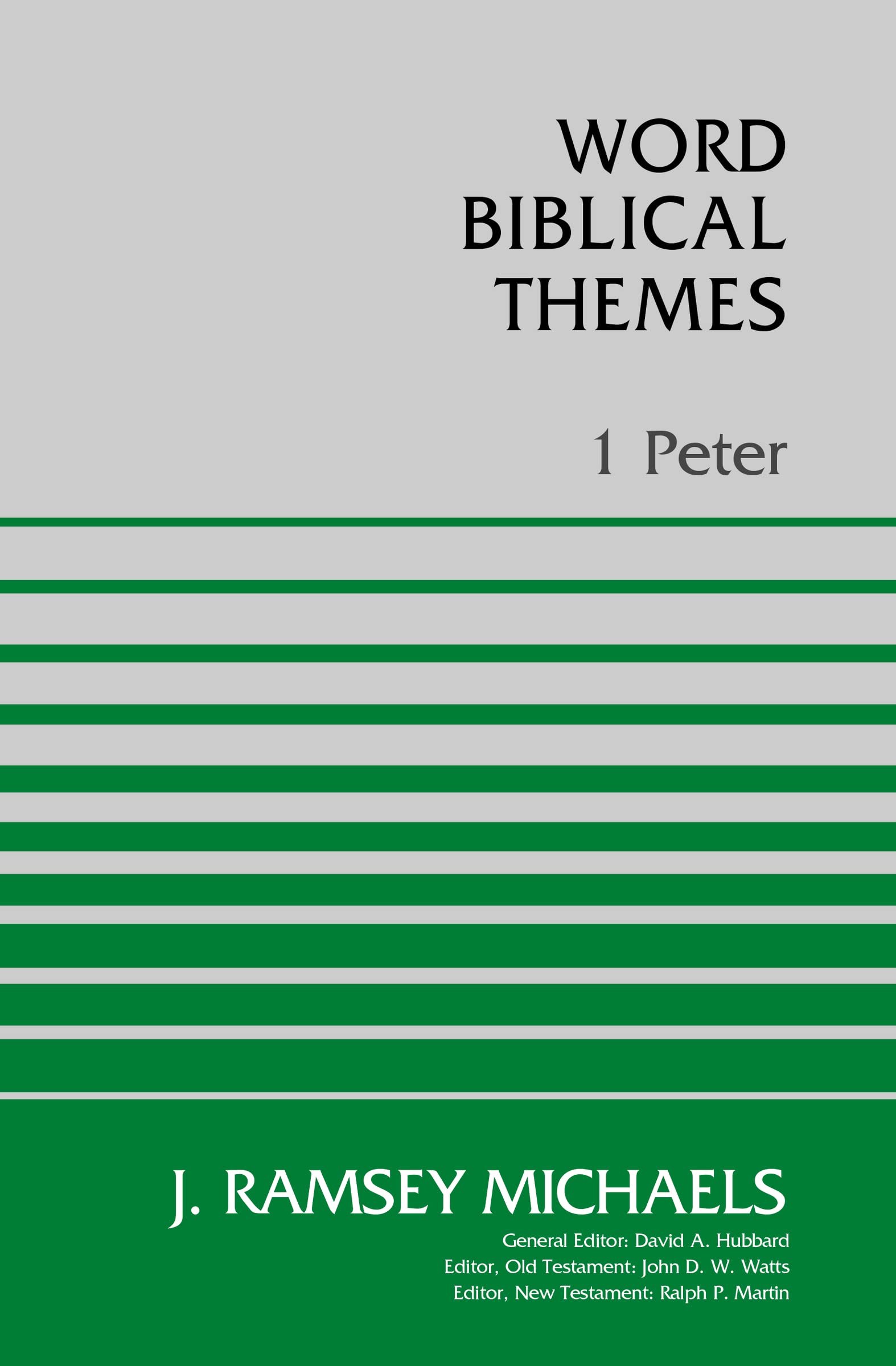 1 Peter (Word Biblical Themes): Michaels, J. Ramsey: 9780310114888 ...