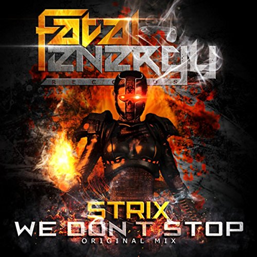 Amazon Music - StrixのWe Don't Stop - Amazon.co.jp