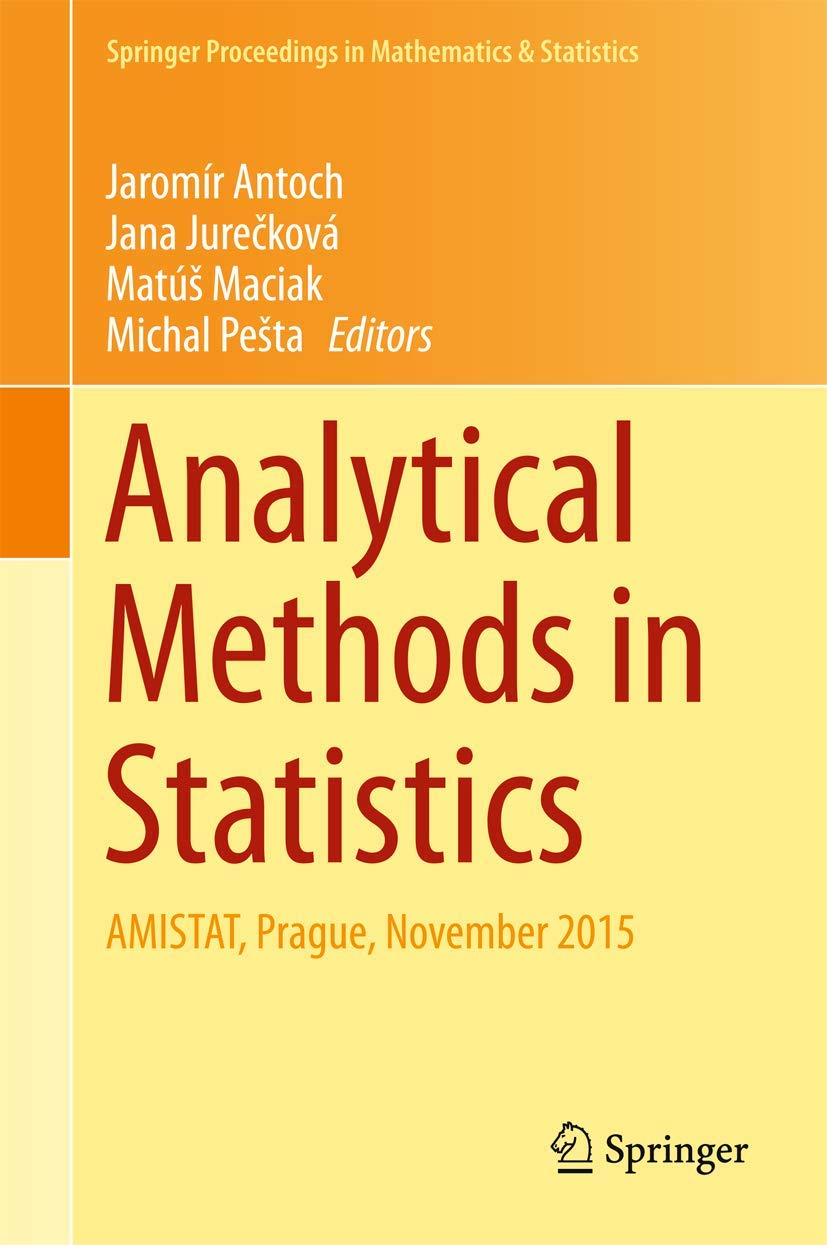 Amazon.com: Analytical Methods in Statistics: AMISTAT, Prague, November ...