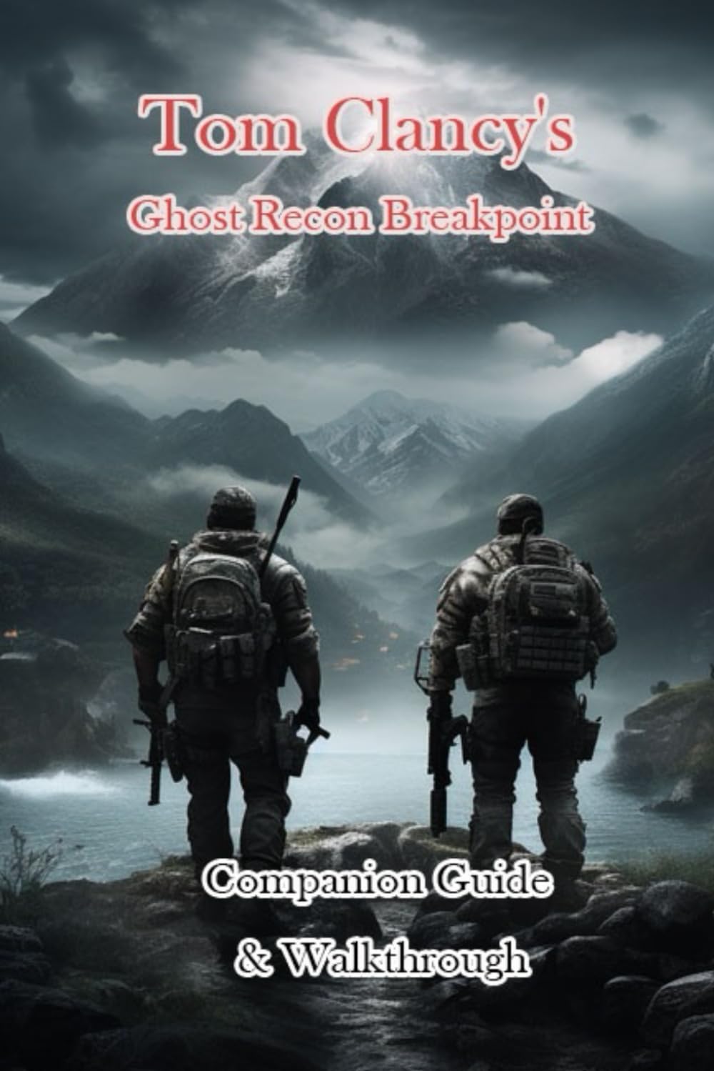 Tom Clancy's Ghost Recon Breakpoint Companion Guide & Walkthrough ...