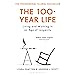 Amazon.com: The 100-Year Life: Living and Working in an Age of ...