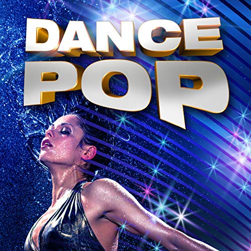 Dance Pop by VARIOUS ARTISTS on Amazon Music - Amazon.co.uk