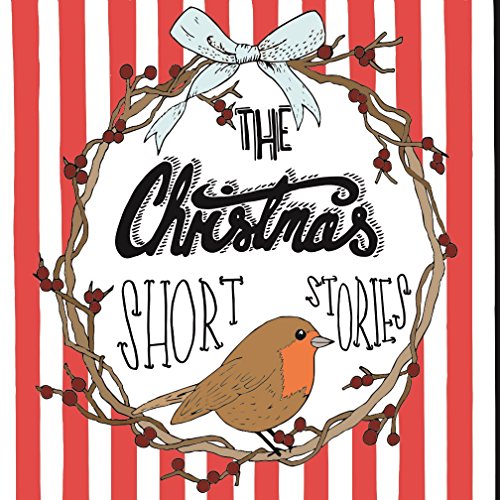 The Christmas Short Stories by Charles Dickens and Anthony Trollope ...
