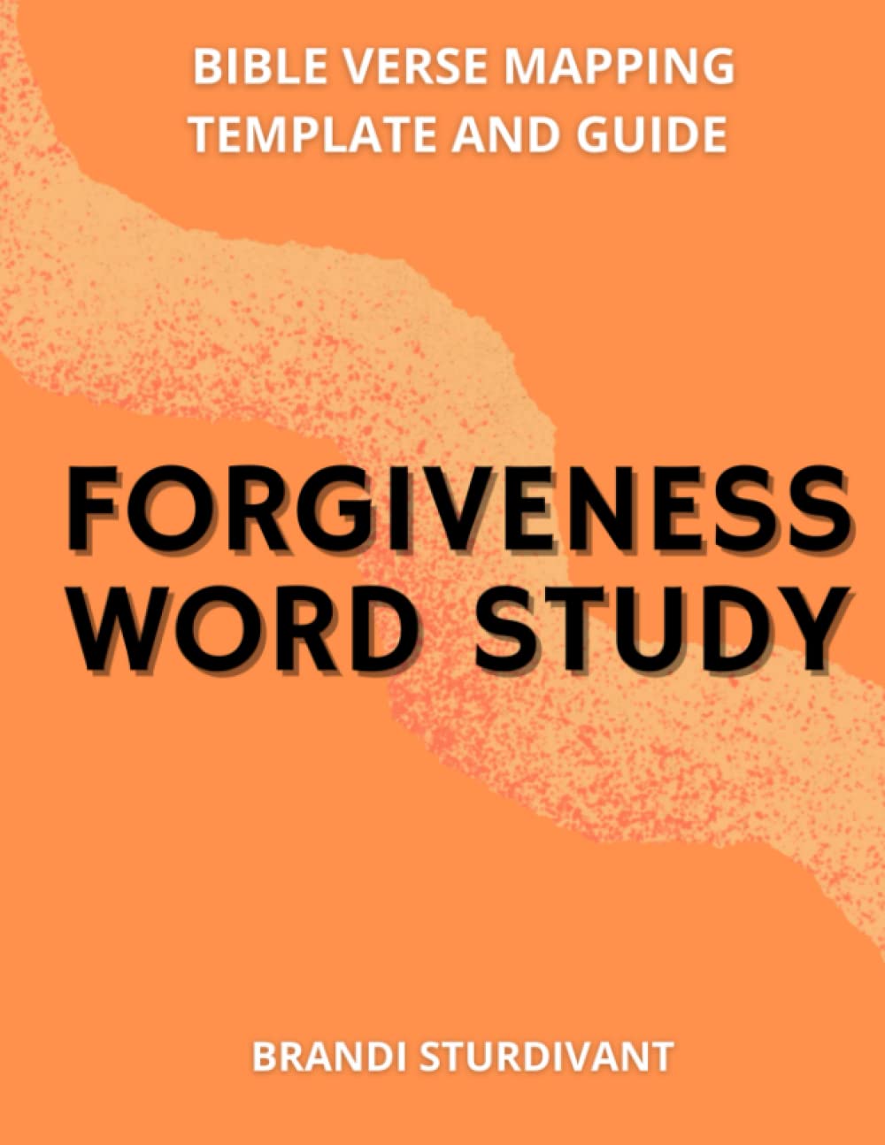 Buy Forgiveness Word Study: Bible Verse ping Template and Guide Online ...