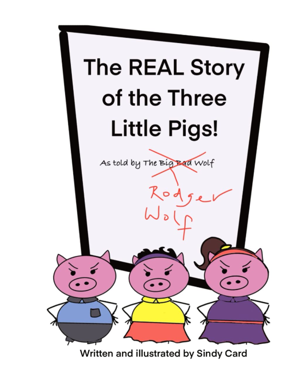 The Real Story of the Three Little Pigs!: As Told By Rodger Wolf: Card ...