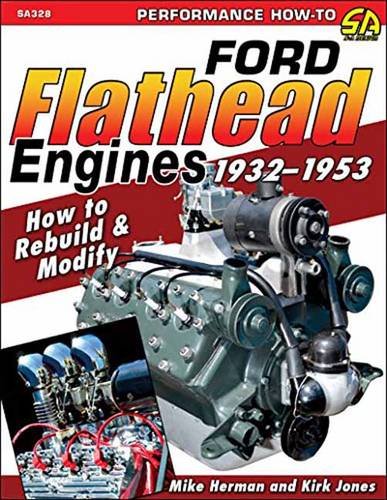 Ford Flathead Engines: How to Rebuild and Modify: Amazon.co.uk: Herman ...