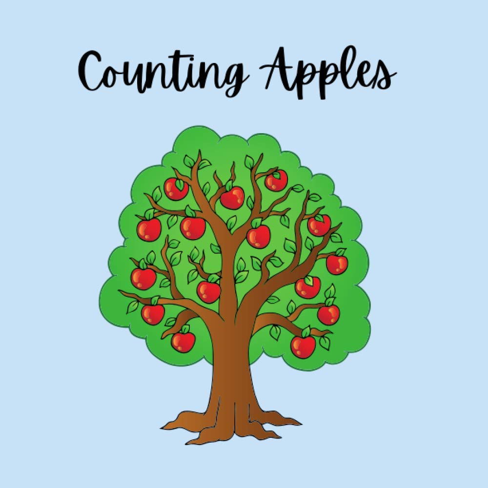 Counting Apples: A Counting Book for Toddlers: Cooper, Adrienne ...