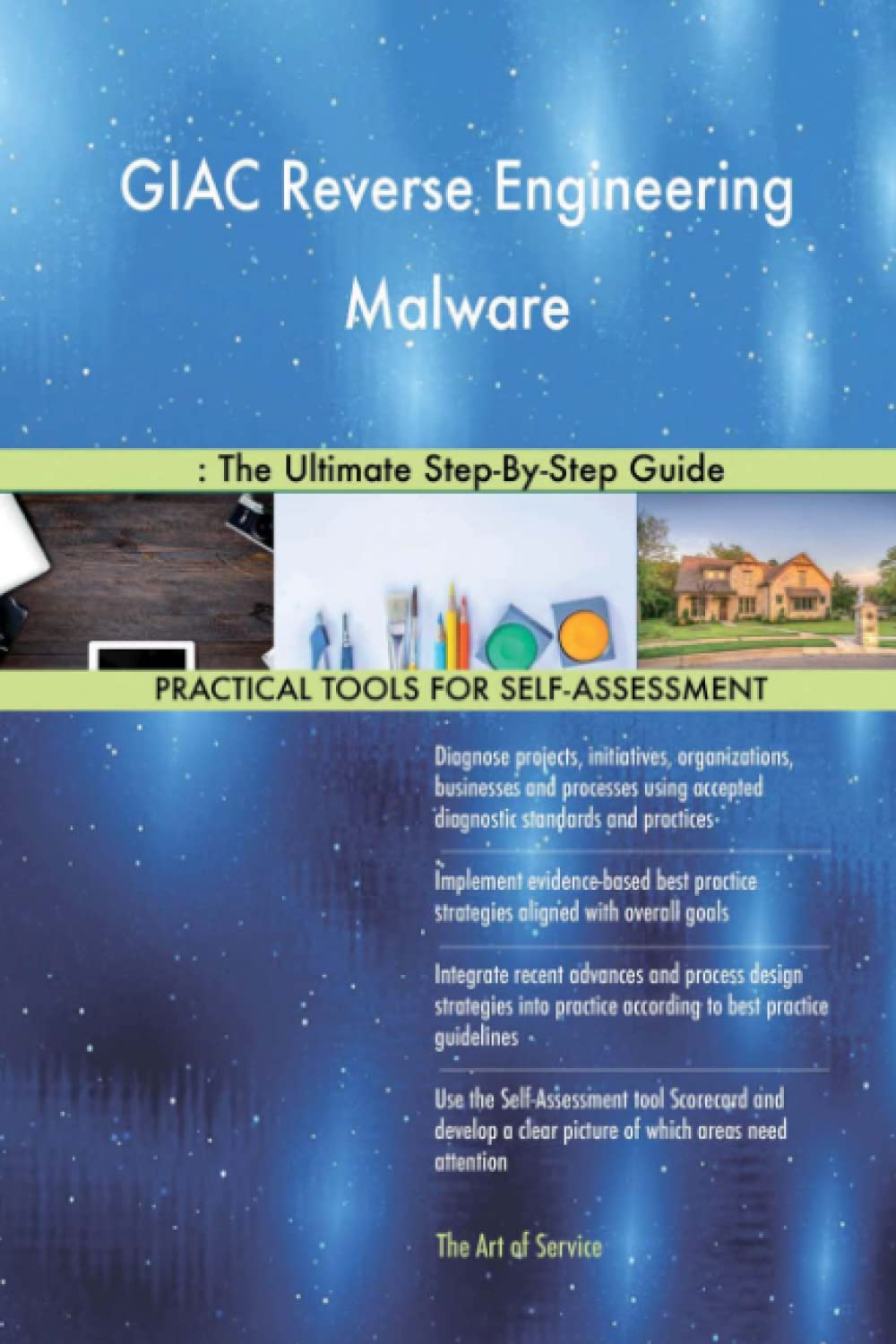 GIAC Reverse Engineering Malware: The Ultimate Step-By-Step Guide ...