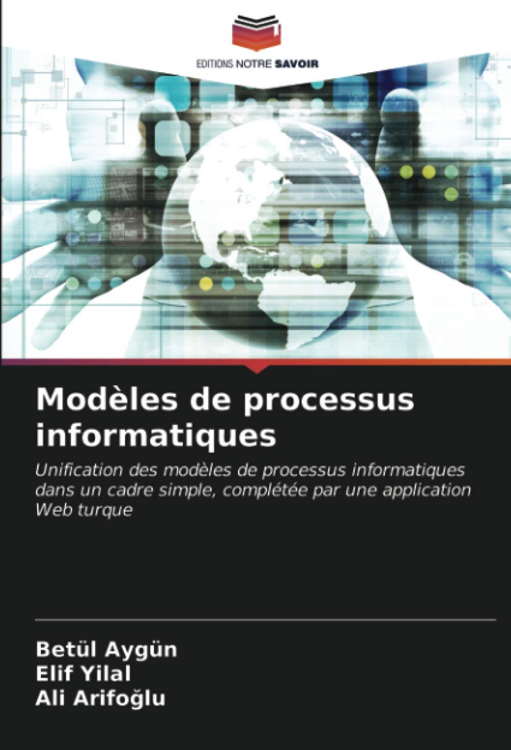 Buy Modèles de processus informatiques: Unification des modèles de ...