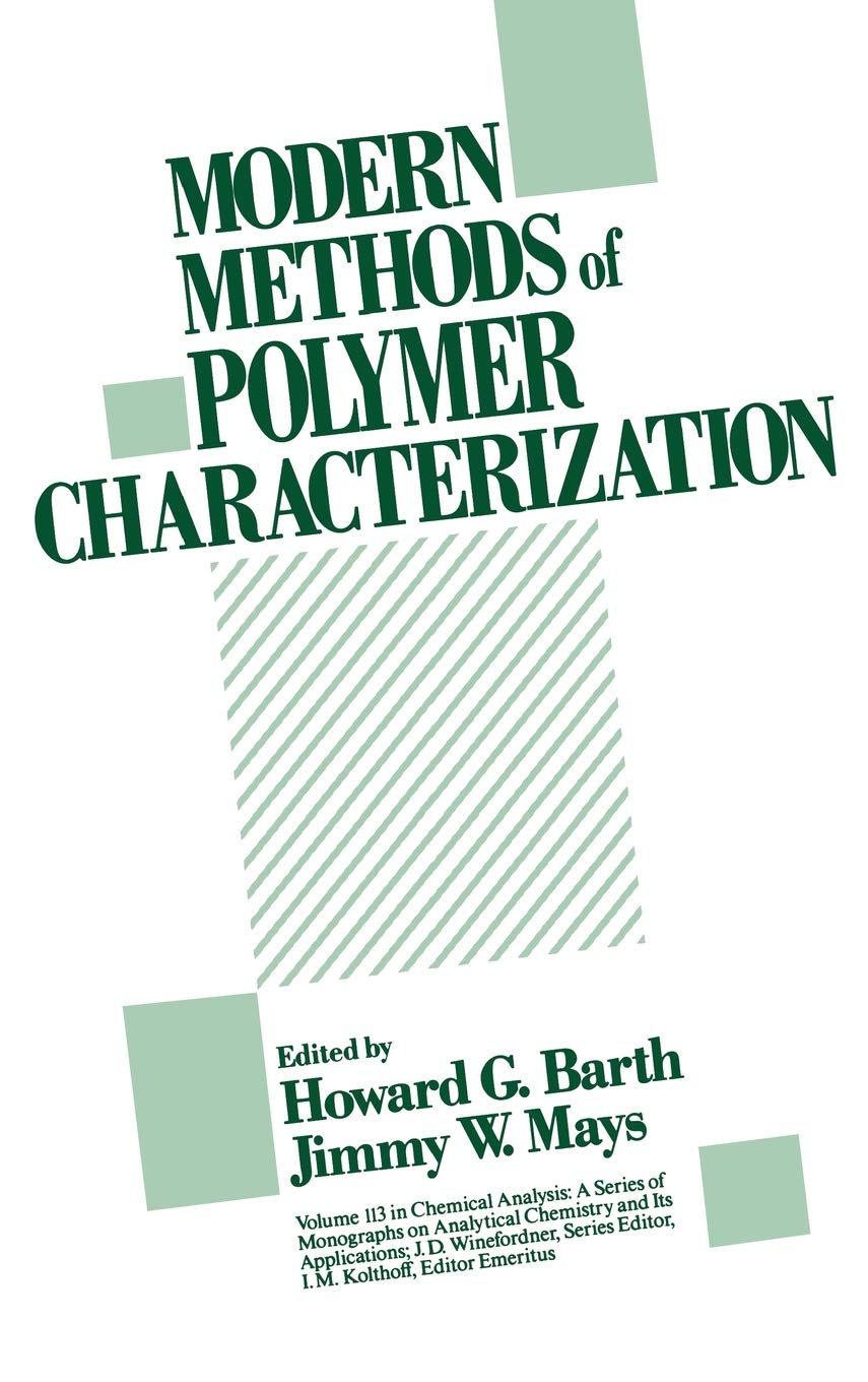 Amazon.com: Modern Methods of Polymer Characterization (Chemical ...