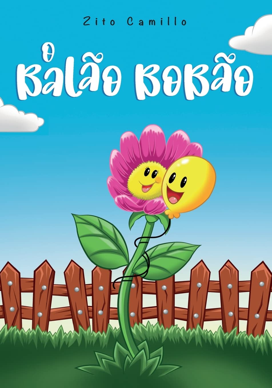 Amazon.com: O Balão Bobão (Portuguese Edition): 9781087922829: Camillo, Zito: Books
