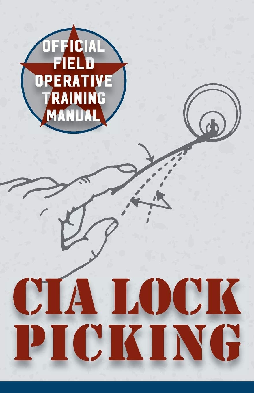 Snapklik.com : CIA Lock Picking: Field Operative Training Manual