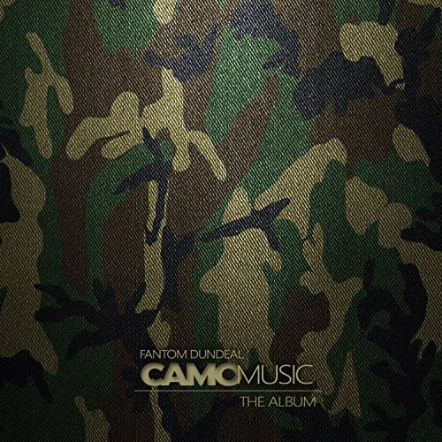 Amazon.com: Camo Music [Explicit] : Fantom Dundeal: Digital Music