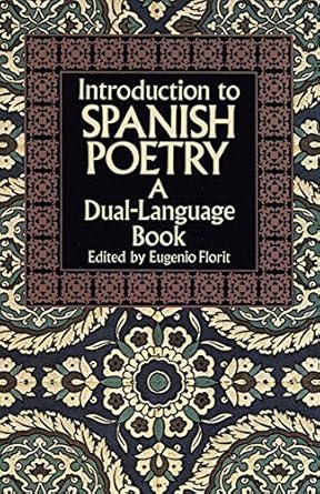 Introduction to Spanish Poetry: A Dual-language Book (Dover Dual ...