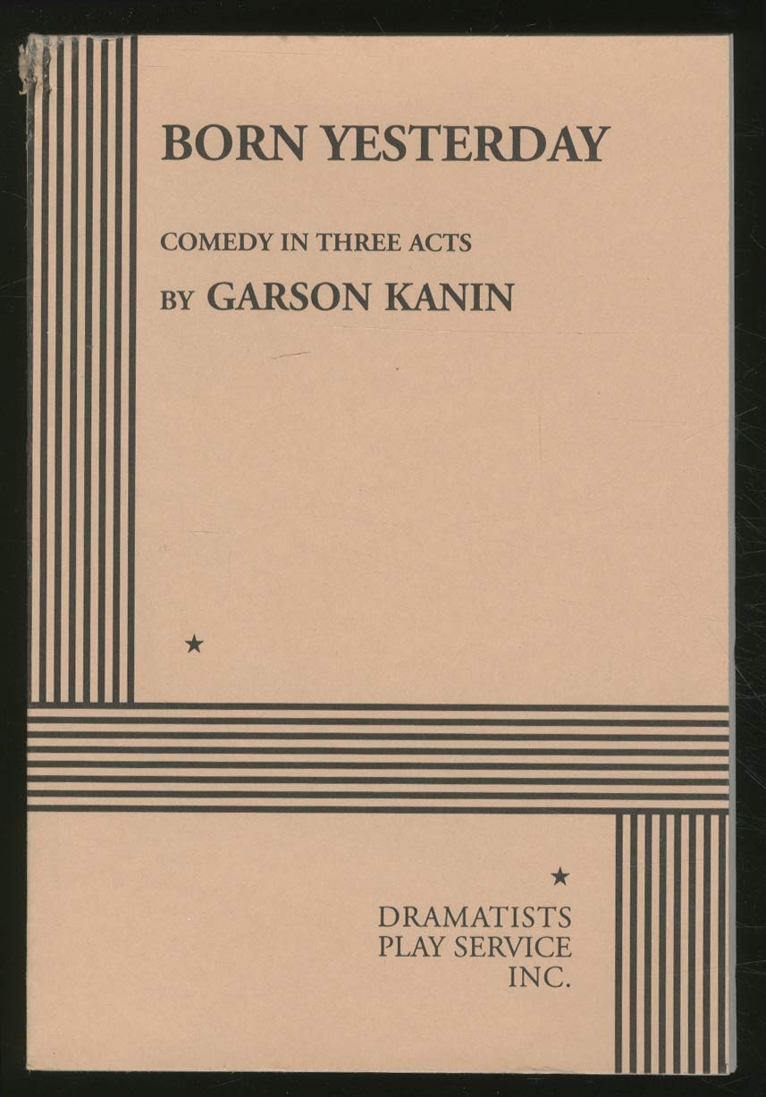 Amazon.com: BORN YESTERDAY.: Kanin, Garson: Books