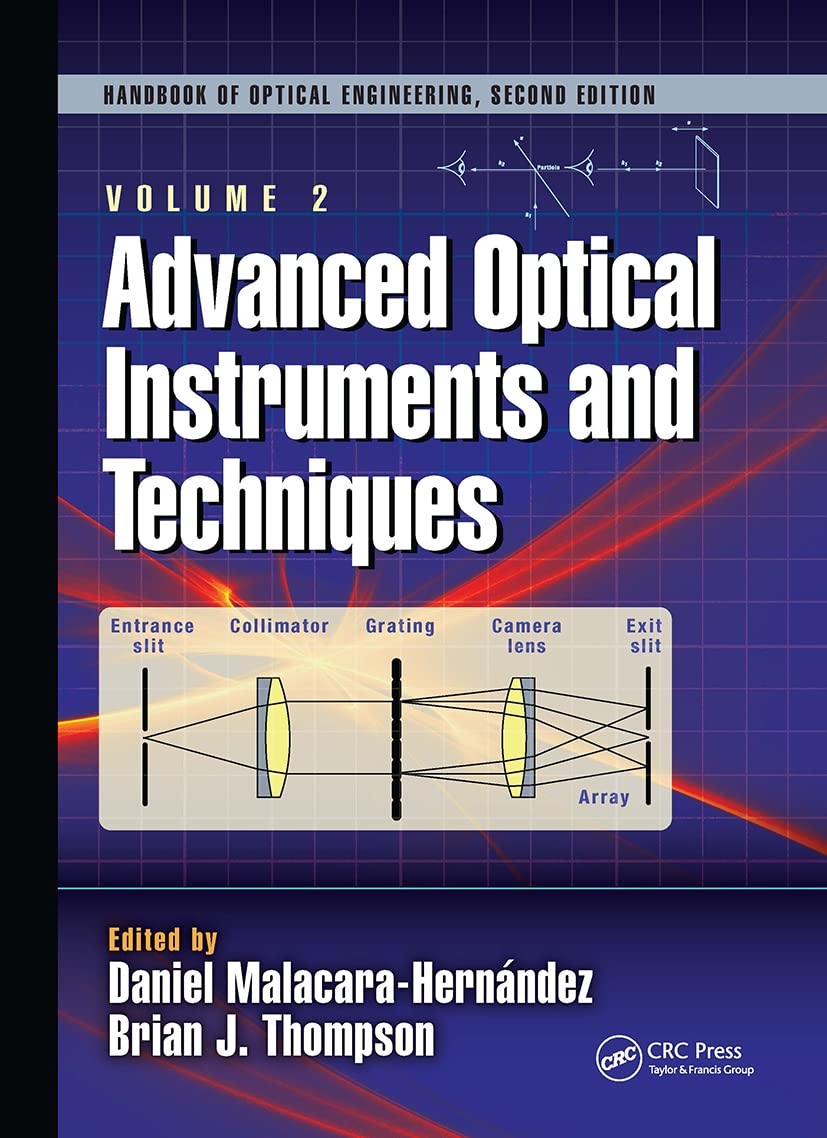 Advanced Optical Instruments and Techniques (Optical Science and ...