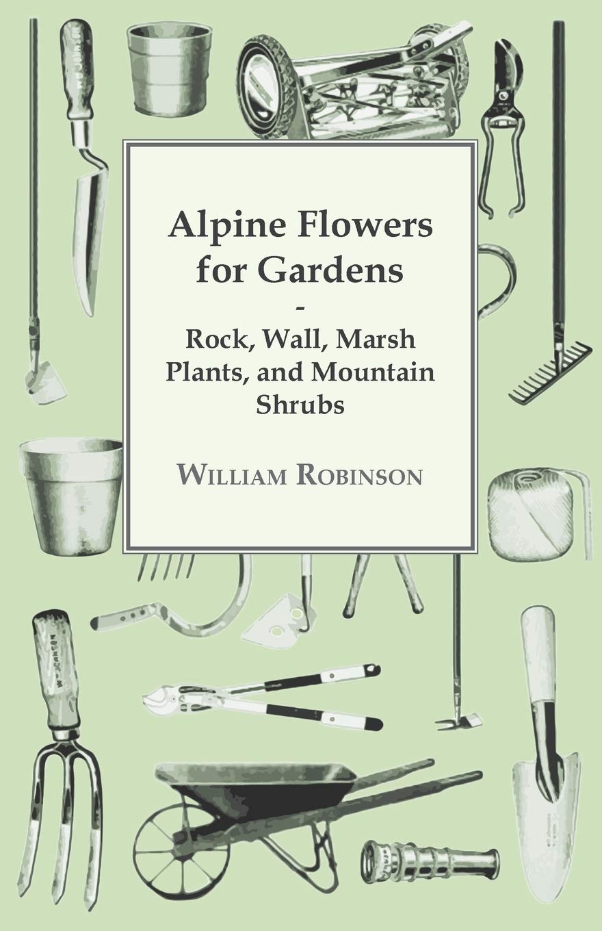 Alpine Flowers For Gardens - Rock, Wall, Marsh Plants, And Mountain ...