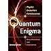 Quantum Enigma: Physics Encounters Consciousness: Rosenblum, Bruce, Kuttner, Fred: 9780195175592 ...