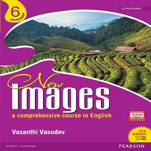 New Images Coursebook by Pearson for CBSE English Class 6: Vasanthi ...