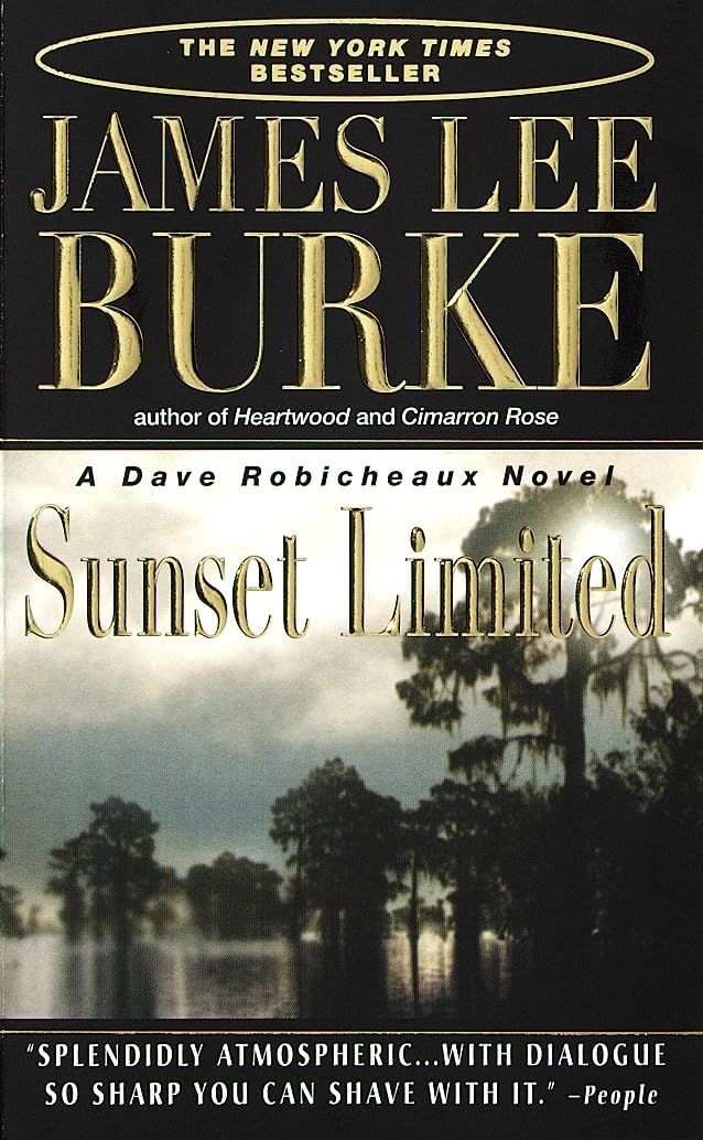 Sunset Limited (Dave Robicheaux): Burke, James Lee: 9780440223986 ...