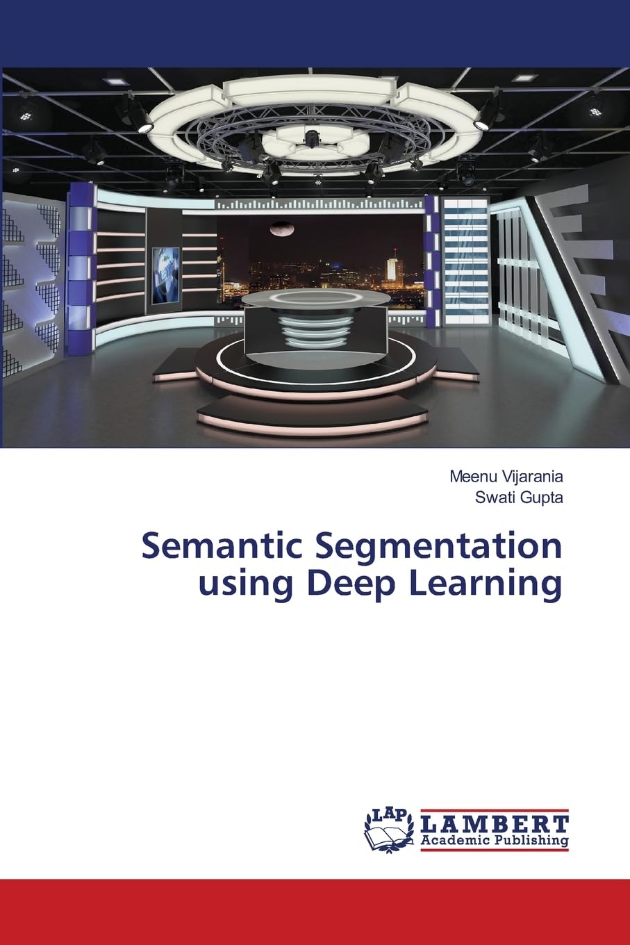 Buy Semantic Segmentation using Deep Learning Book Online at Low Prices ...