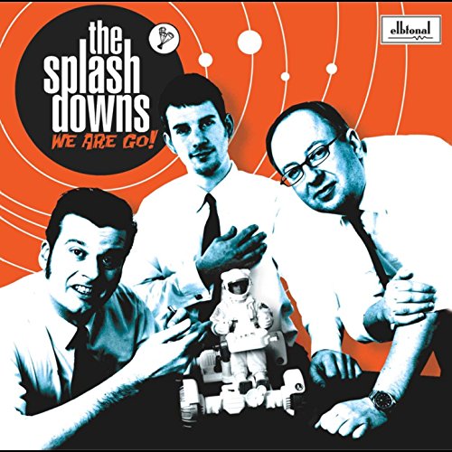 Play We Are Go! by The Splashdowns on Amazon Music