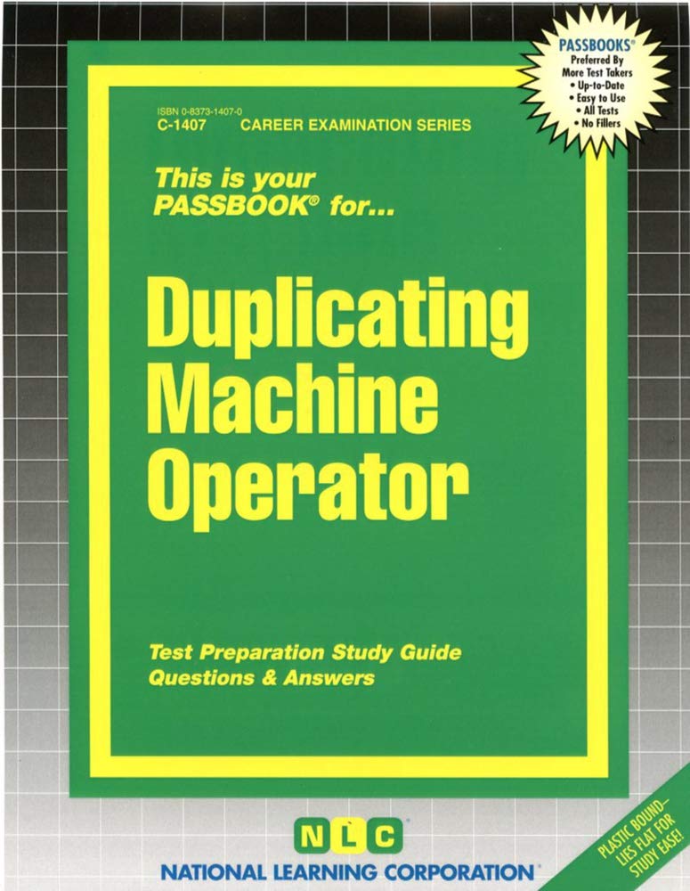 Duplicating Machine Operator(Passbooks) (Career Examination Series ...