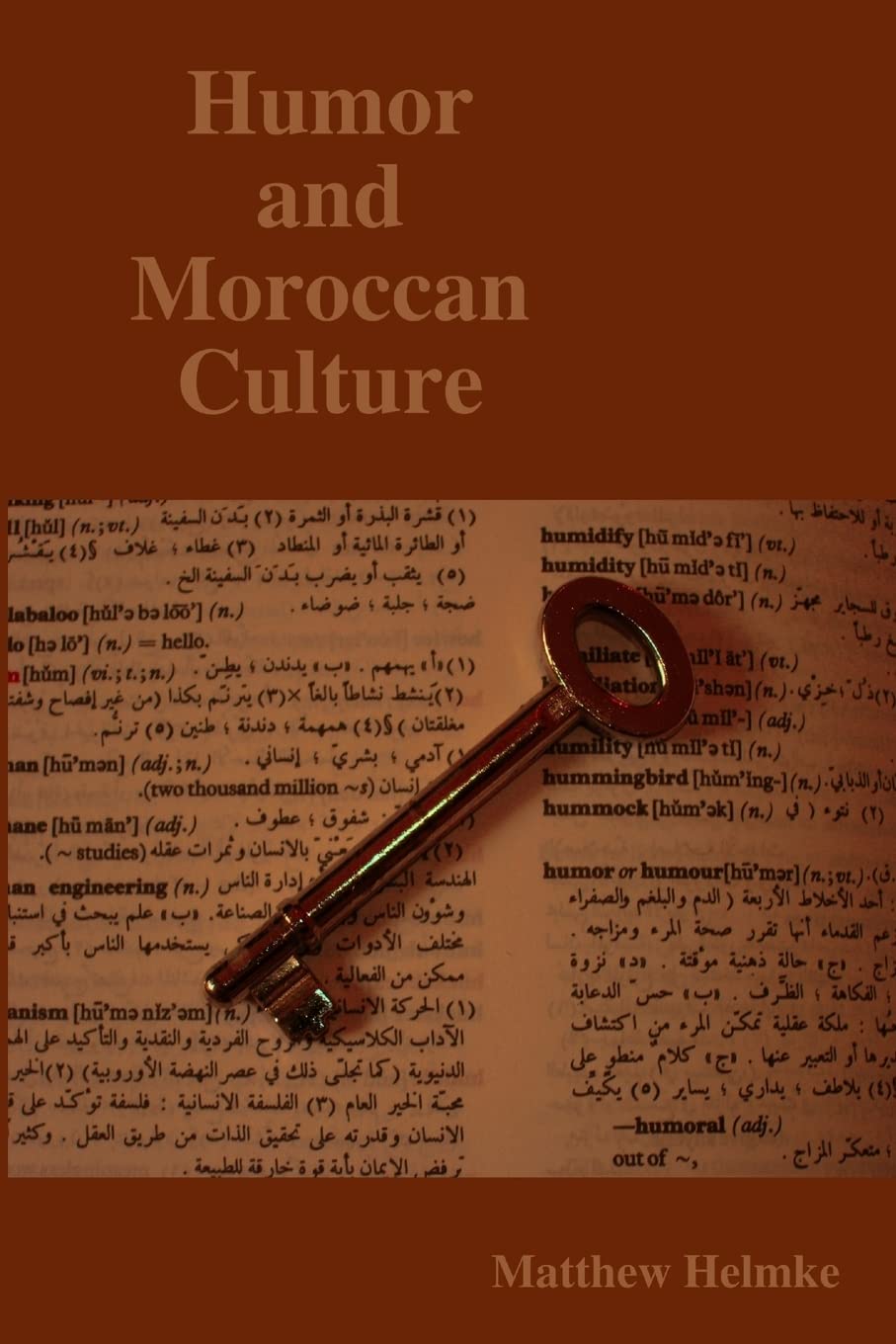 Humor and Moroccan Culture: Helmke, Matthew: 9780615142845: Amazon.com ...