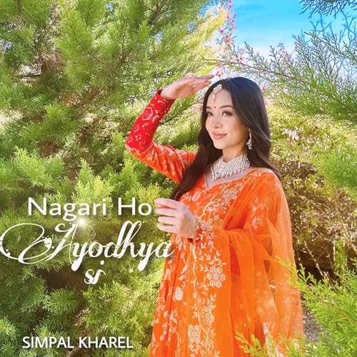 Play Nagari Ho Ayodhya Si by Simpal Kharel on Amazon Music