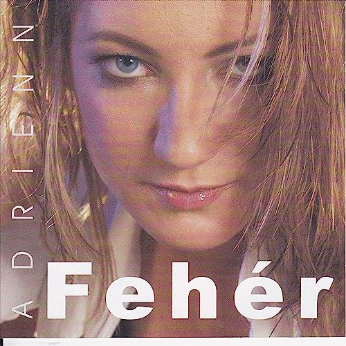 Play Feher by Fehér Adrienn on Amazon Music