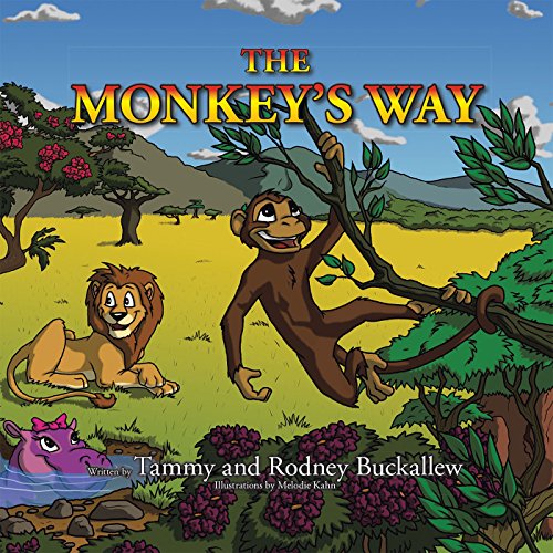 The Monkey's Way eBook : Buckallew, Rodney, Buckallew, Tammy, Kahn ...