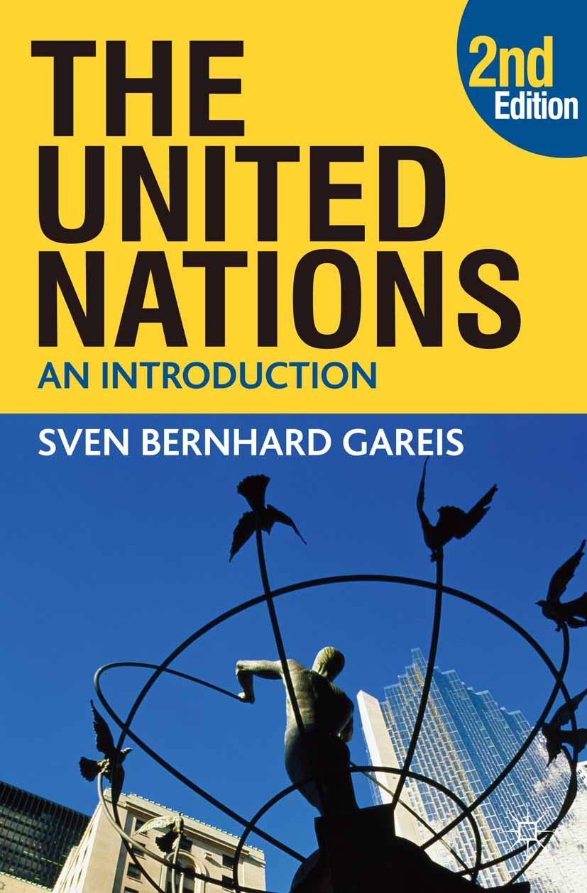 Amazon.com: The United Nations: 9780230208902: Sven Bernhard Gareis: Books